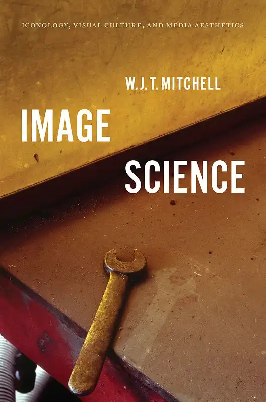 Transbordeur | W. J. T. Mitchell, Image Science. Iconology, Visual ...